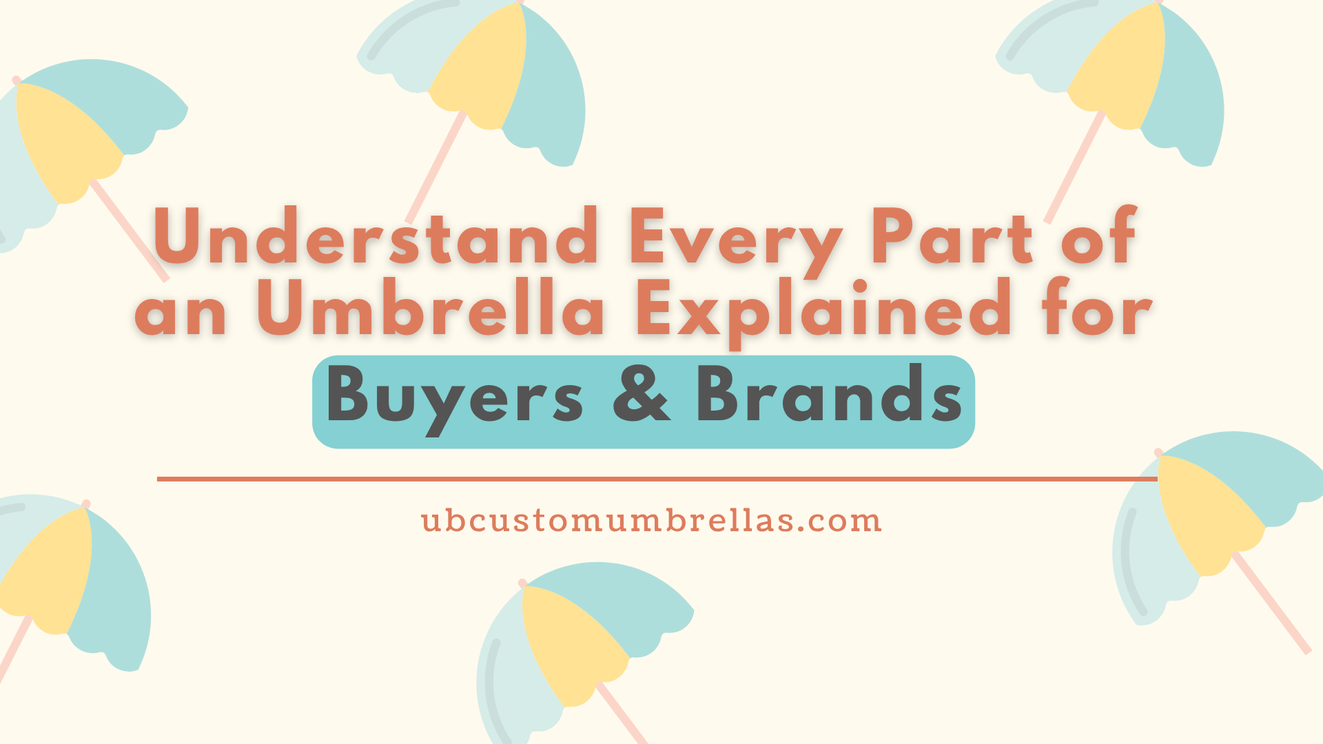 Parts of an Umbrella Explained: Complete Guide for Buyers & Brands – Ub ...